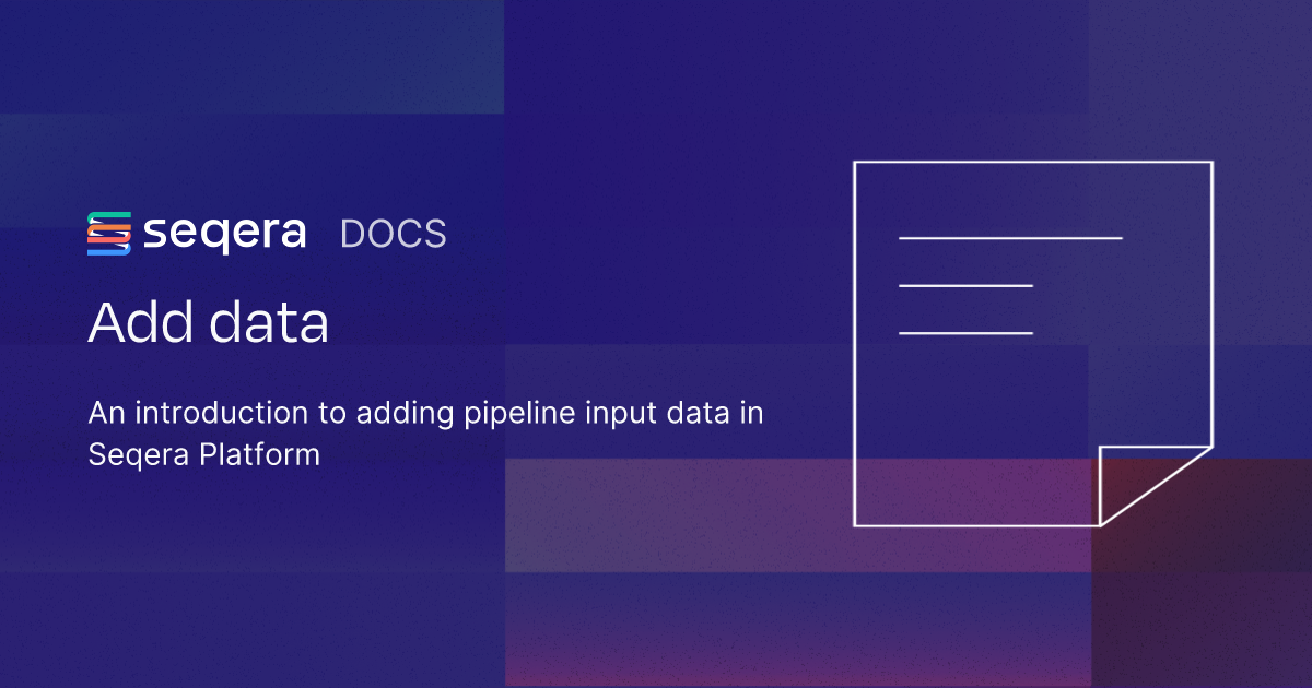 Add data | Seqera Docs