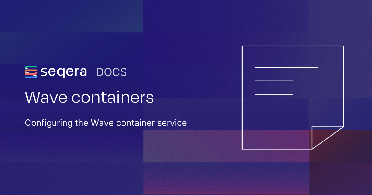 Wave containers | Seqera Docs