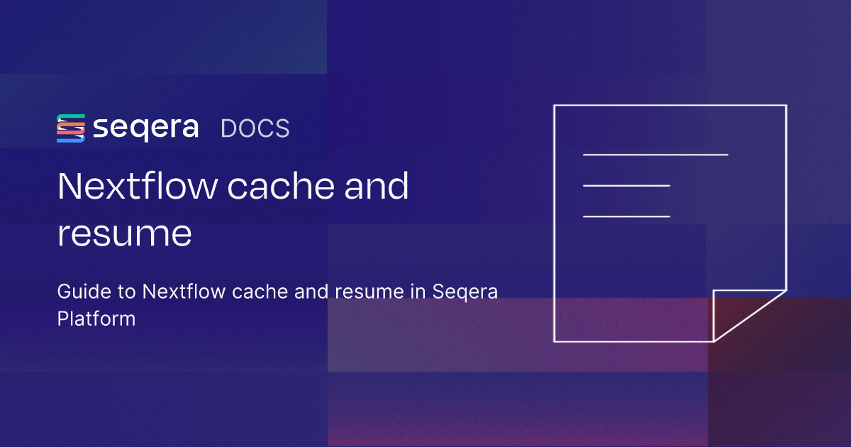 Nextflow cache and resume | Seqera Docs