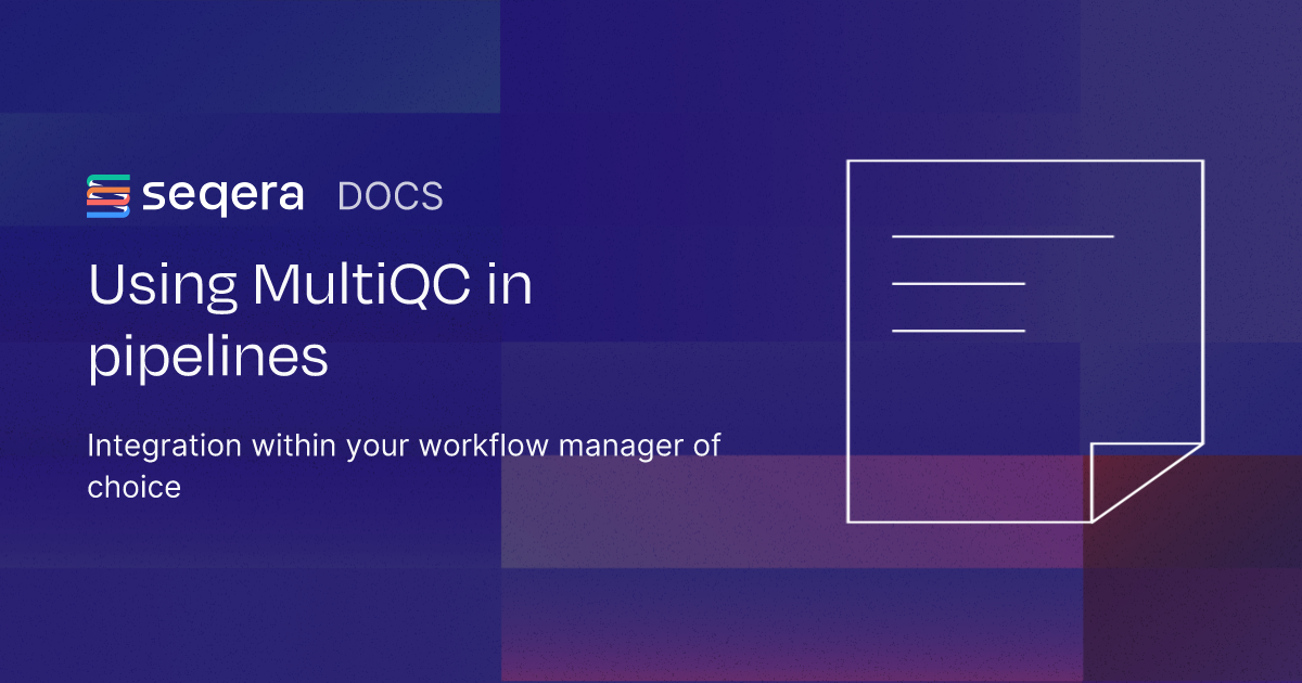 Using MultiQC in pipelines | Seqera Docs