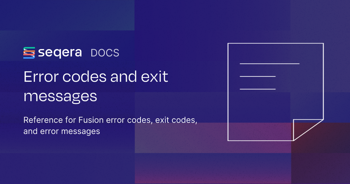 Error codes and exit messages | Seqera Docs