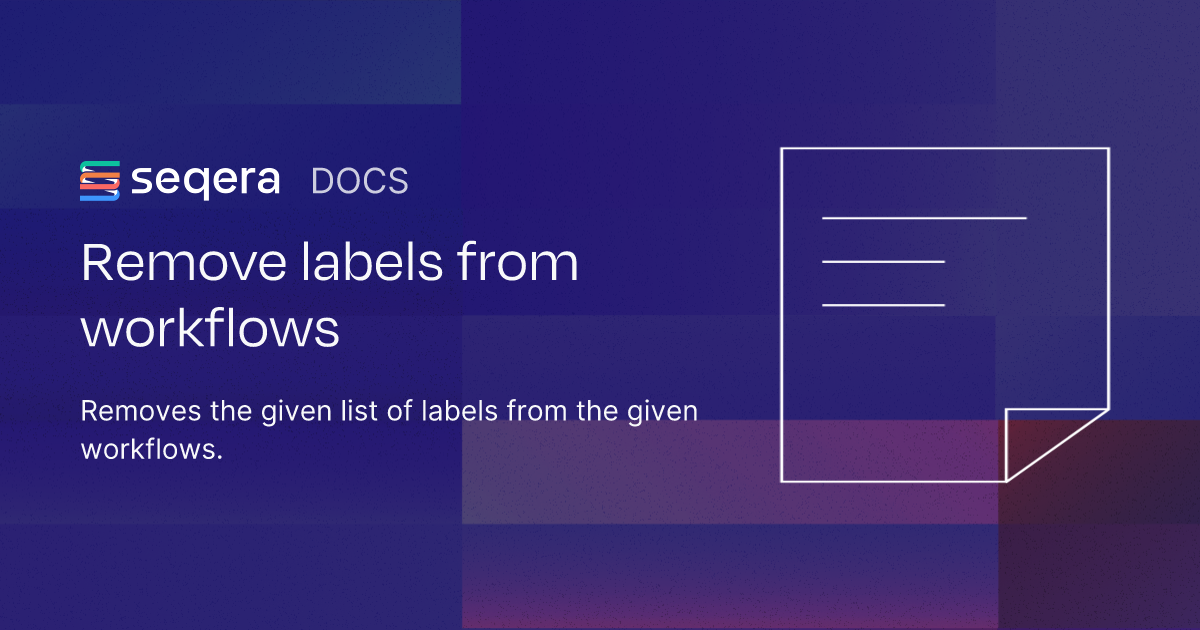 Remove labels from workflows | Seqera Docs