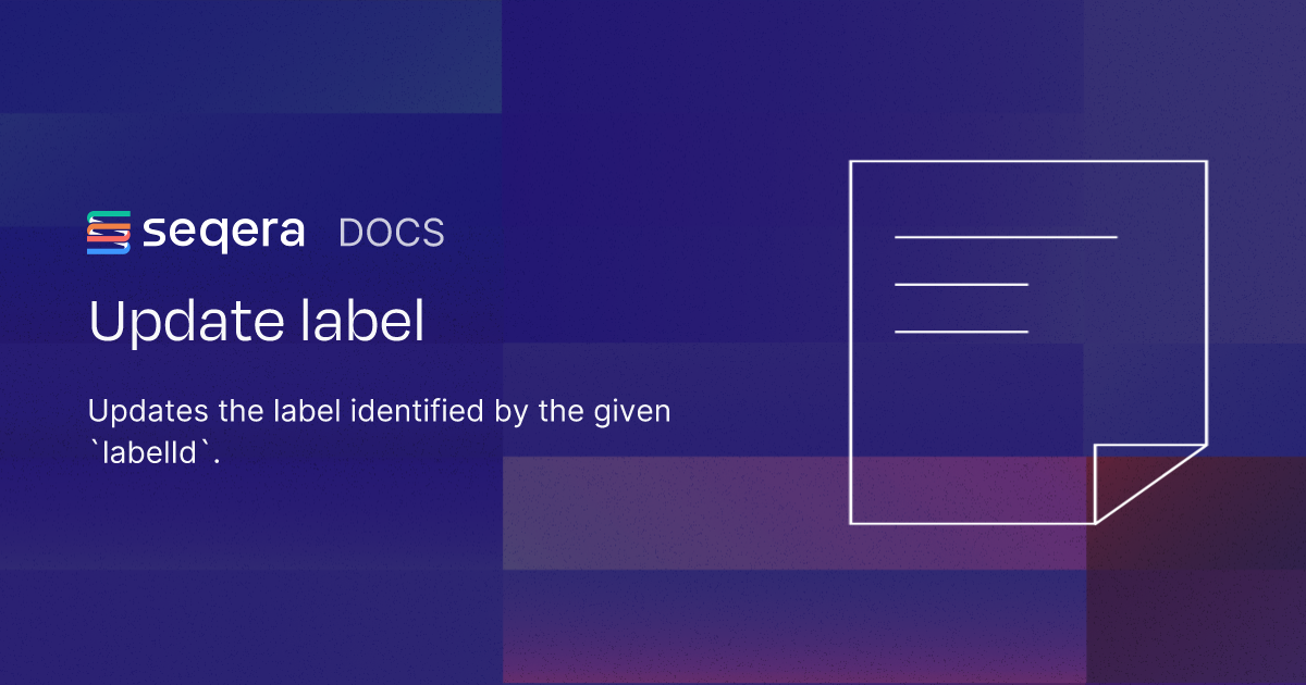 Update label | Seqera Docs