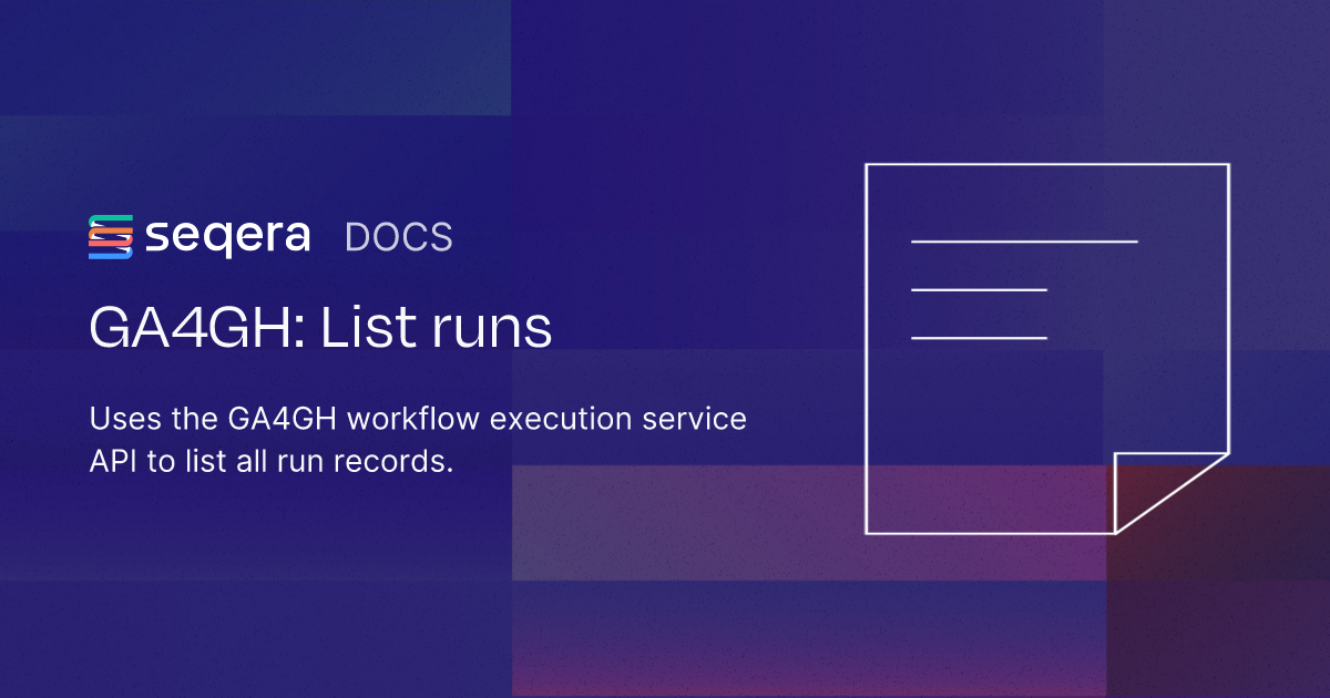 GA4GH: List runs | Seqera Docs