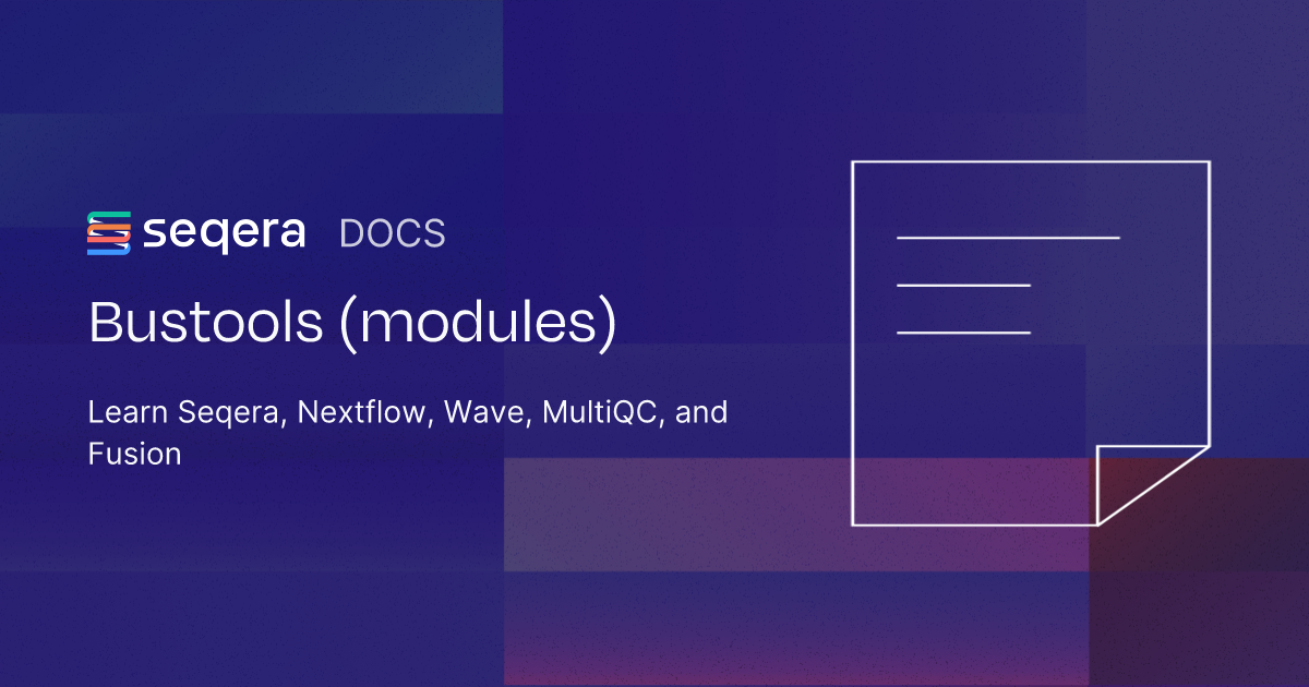 Bustools | Seqera Docs